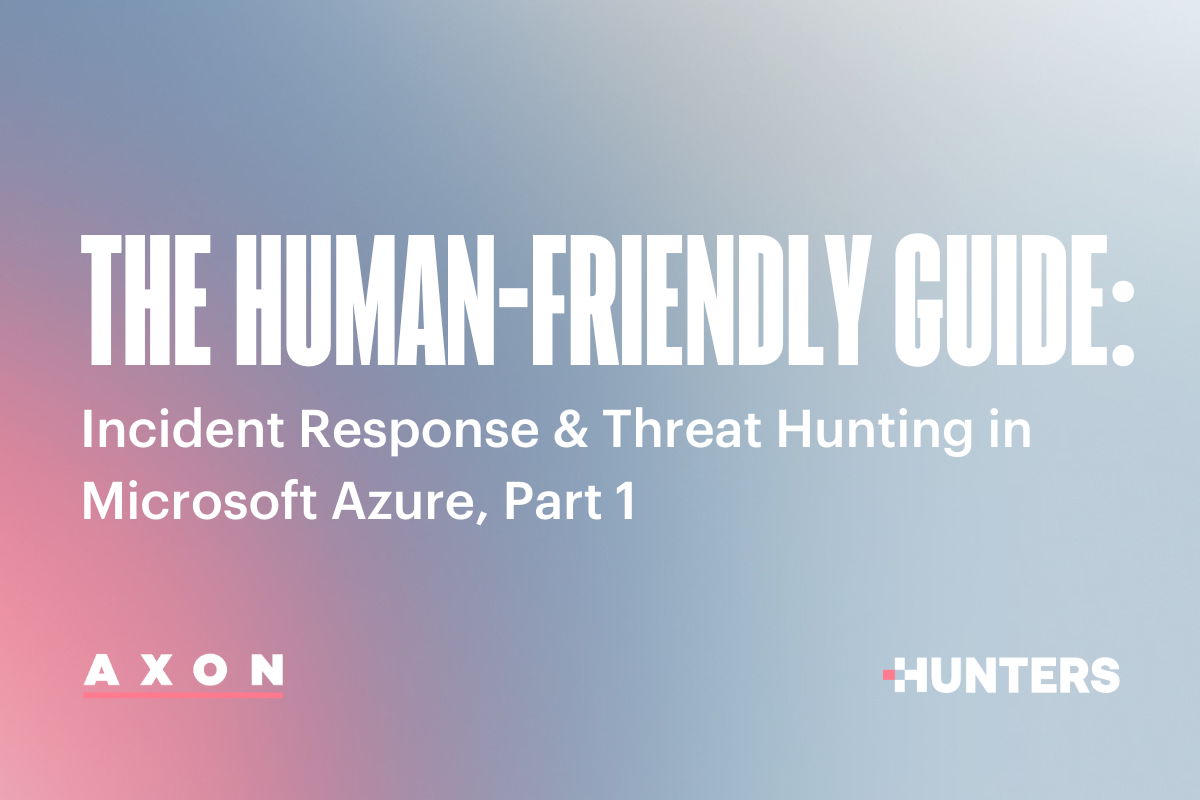 The Human-Friendly Guide: Incident Response & Threat Hunting in ...